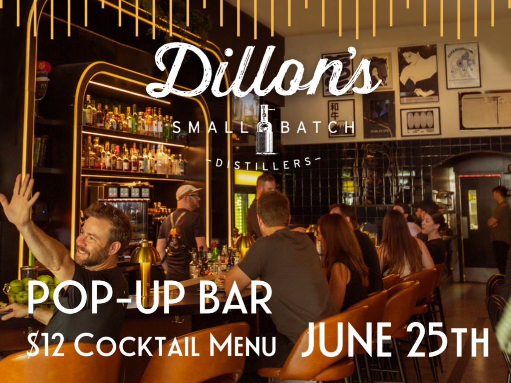 Dillon's Small-Batch Distillers Pop-Up - Bernie's